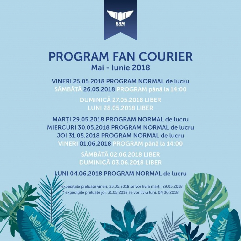 Programul FAN Courier în perioada 28 mai – 1 iunie 2018 - FAN Courier