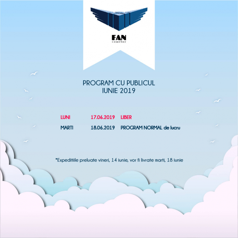 Program de lucru Iunie 2019 - FAN Courier