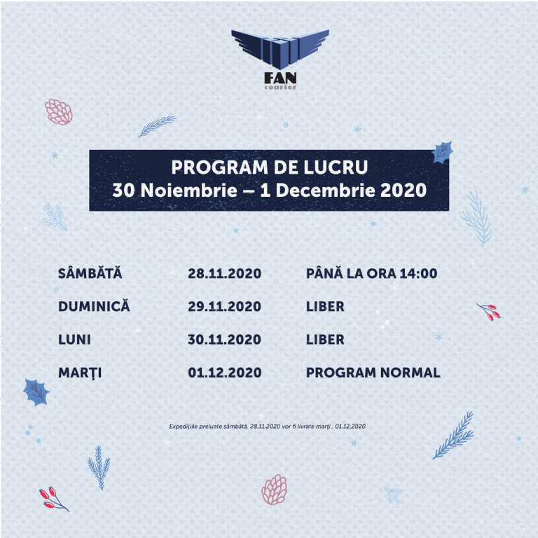 Program de lucru 30 Noiembrie – 1 Decembrie 2020 - FAN Courier